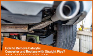 How to Remove Catalytic Converter and Replace with Straight Pipe ...
